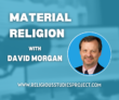 Material Religion | The Religious Studies Project